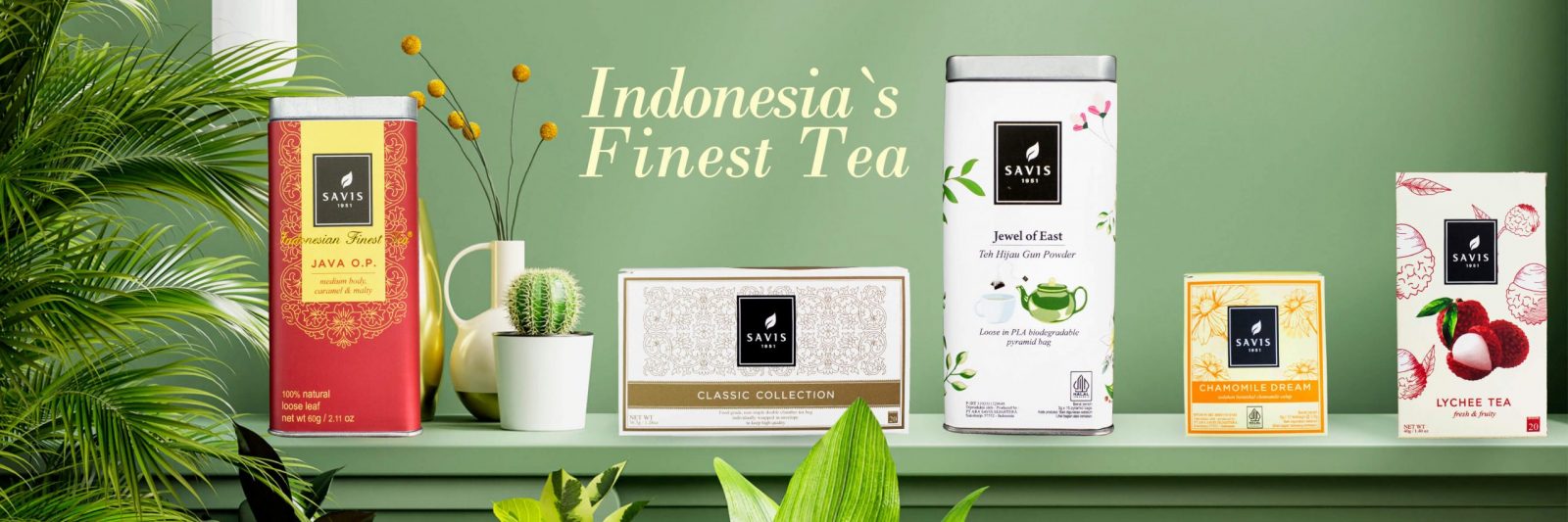 Savis Tea - Indonesian Finest Tea